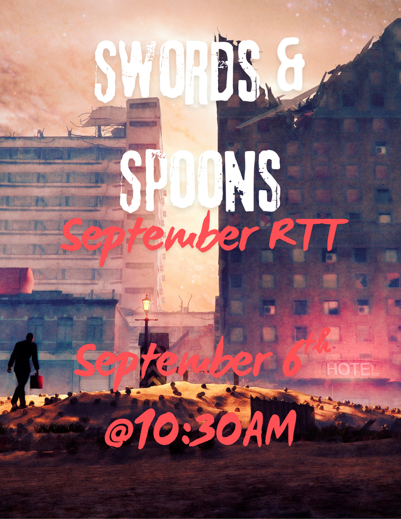 September 6th RTT at Swords and Spoon